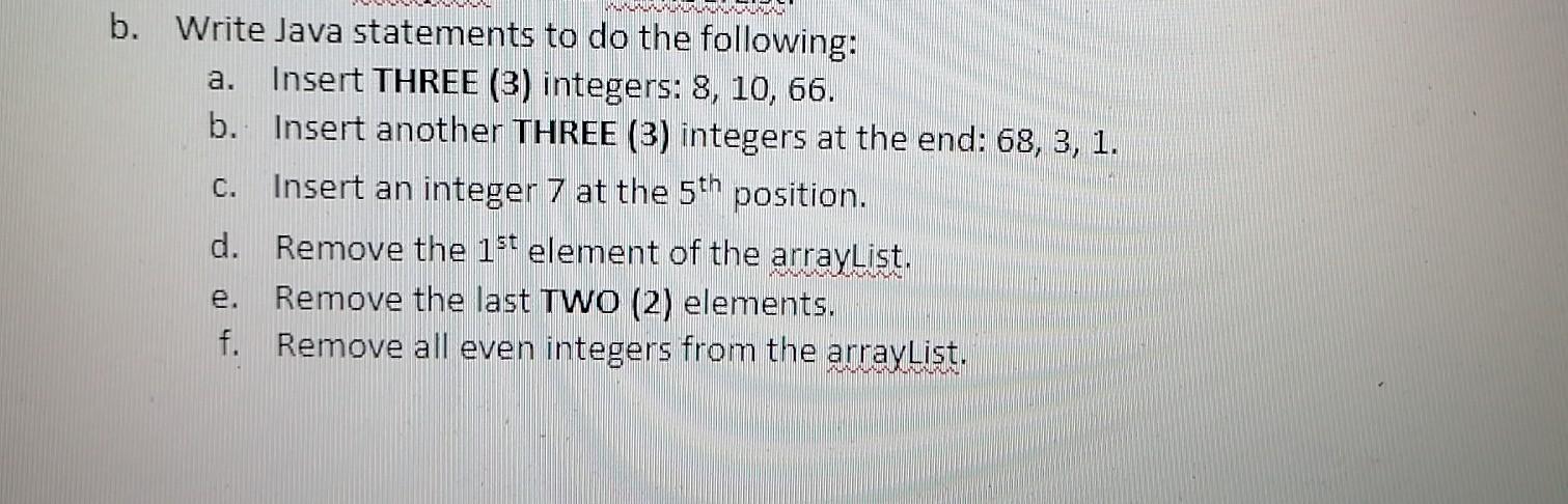 Solved WAL a. b. Write Java statements to do the following: | Chegg.com