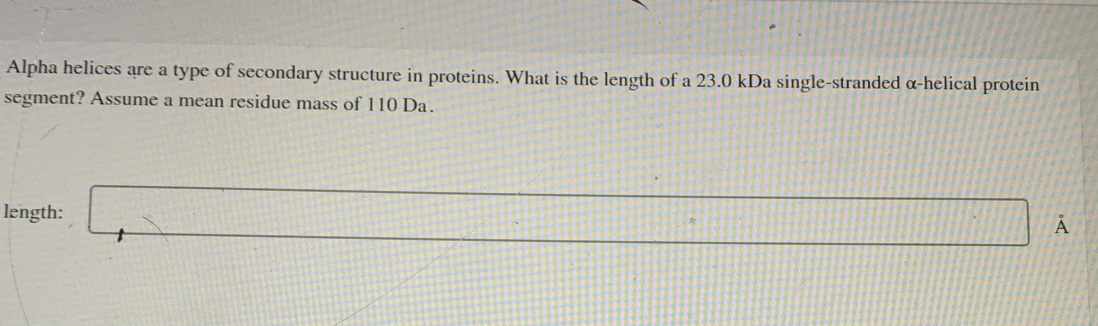 Solved Alpha helices are a type of secondary structure in | Chegg.com