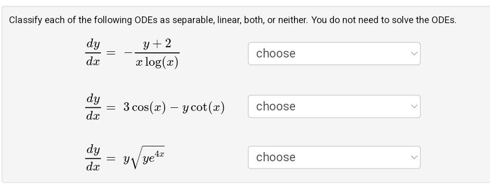 Solved Classify each of the following ODEs as separable, | Chegg.com