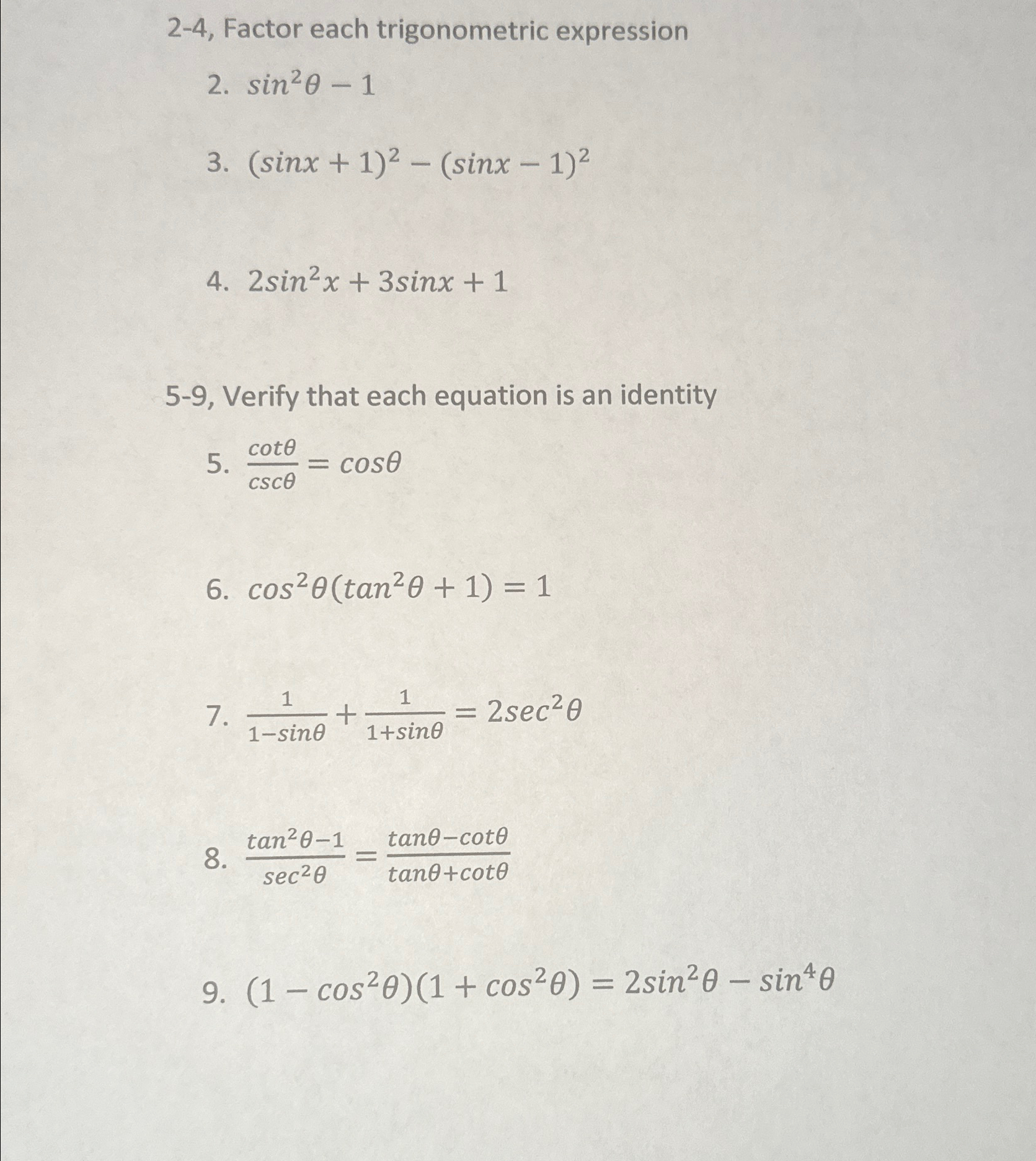 Solved 2-4, ﻿Factor each trigonometric | Chegg.com