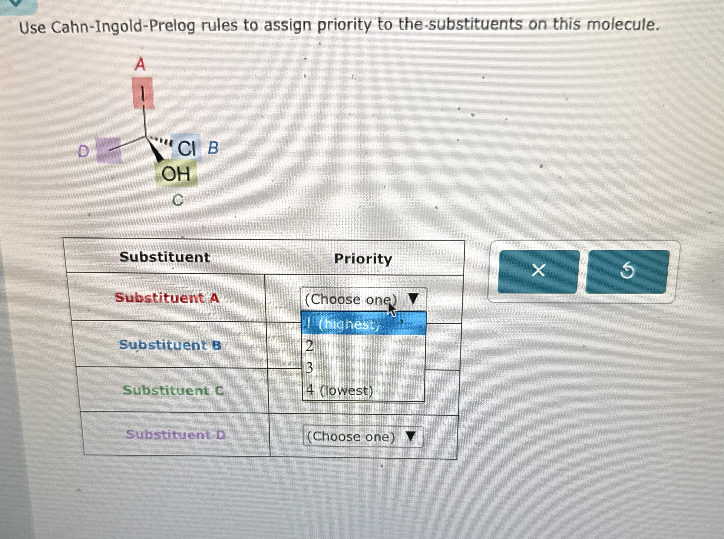 Solved by an EXPERT Use Cahn-Ingold-Prelog rules to assign priority to ...
