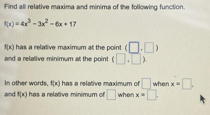 Solved Find all relative maxima and minima of the following | Chegg.com