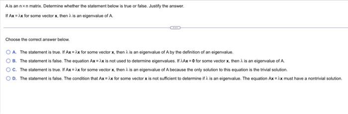Solved A is an n×n matrix. Determine whether the statement | Chegg.com