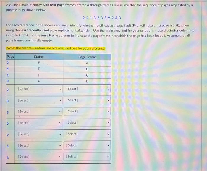 Solved Assume a main memory with four page frames (frame A | Chegg.com