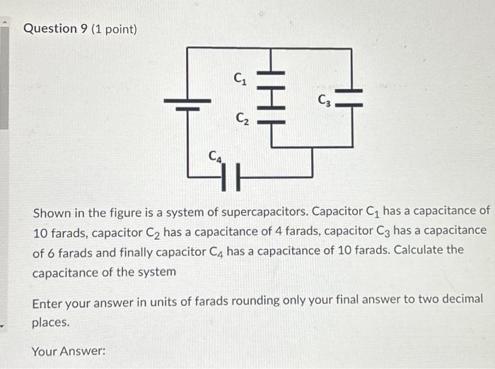 Solved Question 9 (1 point) Shown in the figure is a system | Chegg.com