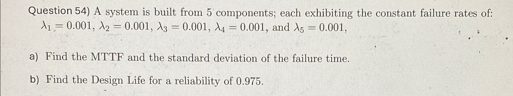 Solved Show all work for both A and B!Question 54) ﻿A system | Chegg.com