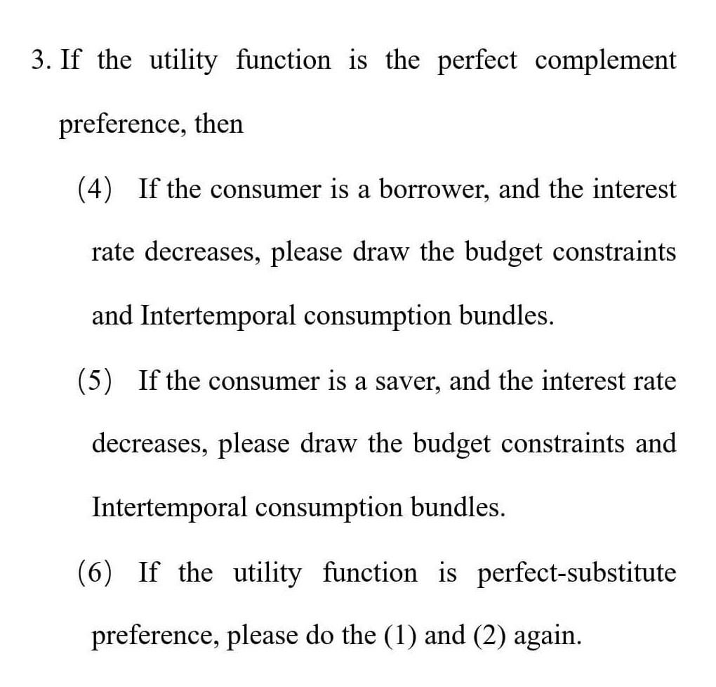 Solved 3. If the utility function is the perfect complement | Chegg.com