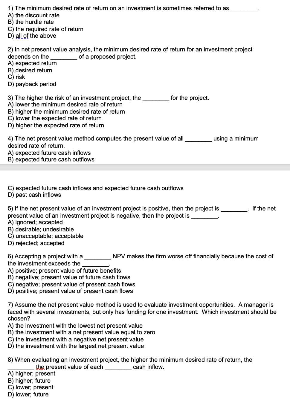 Solved 12) ﻿The time it will take to recoup in the form of | Chegg.com