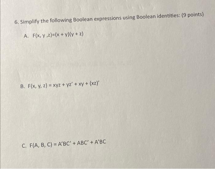 Solved 6. Simplify the following Boolean expressions using | Chegg.com