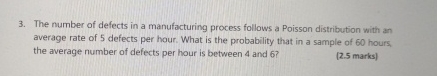 Solved The number of defects in a manufacturing process | Chegg.com