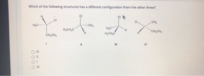 Solved Which of the following structures has a different | Chegg.com