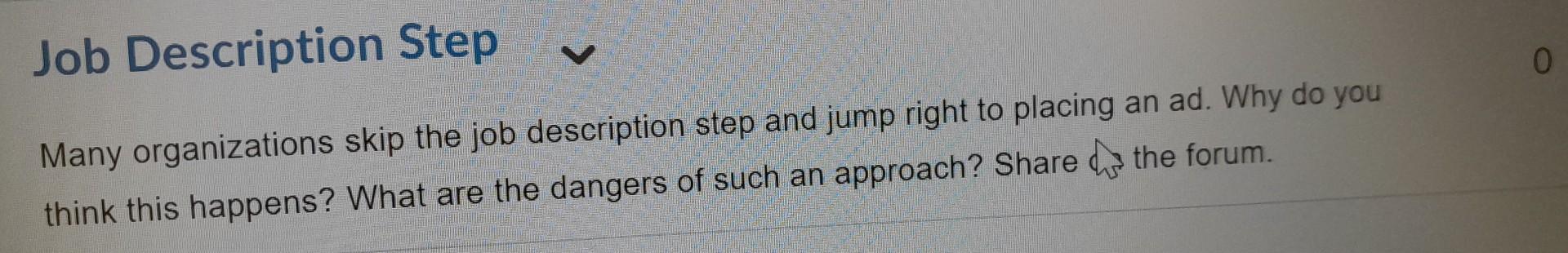 Many organizations skip the job description step and | Chegg.com