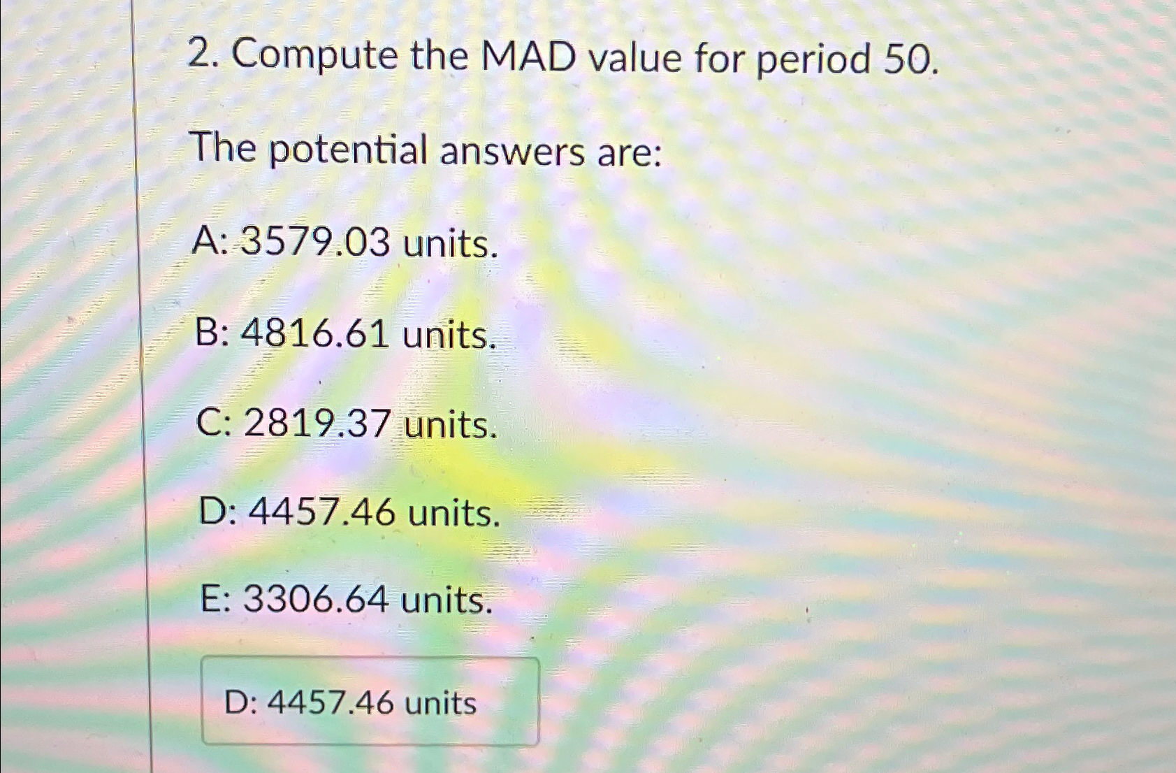 Solved Compute the MAD value for period 50 .The potential | Chegg.com