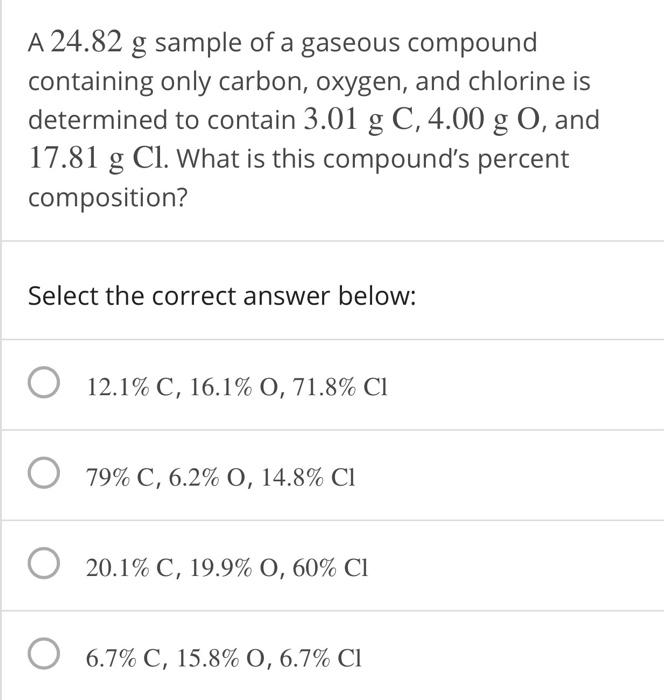 Solved A 24.82 g sample of a gaseous compound containing | Chegg.com
