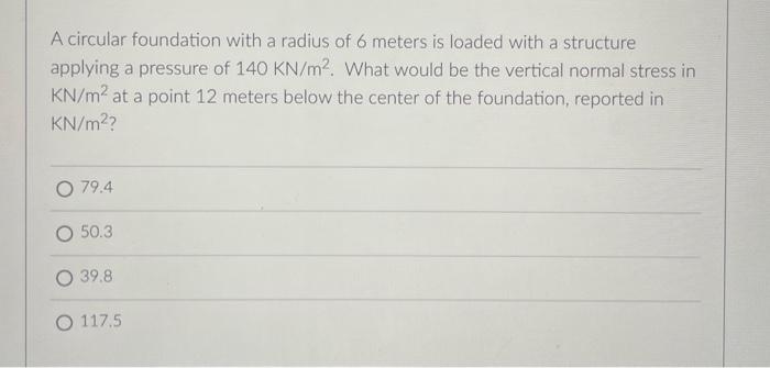 Solved A circular foundation with a radius of 6 meters is | Chegg.com