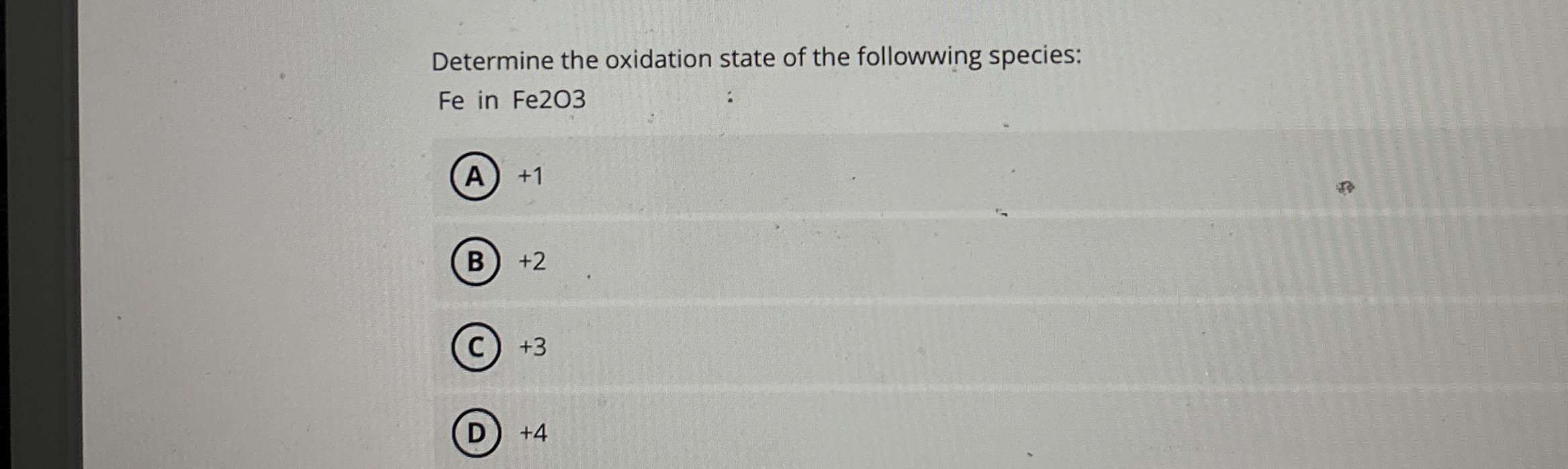 Solved Determine the oxidation state of the followwing | Chegg.com