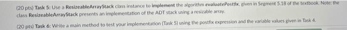 Solved 20 Pts Task 5 Use A Resizeablearraystack Class