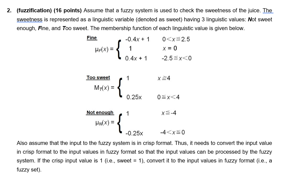 Solved (fuzzification) (16 ﻿points) ﻿Assume that a fuzzy | Chegg.com