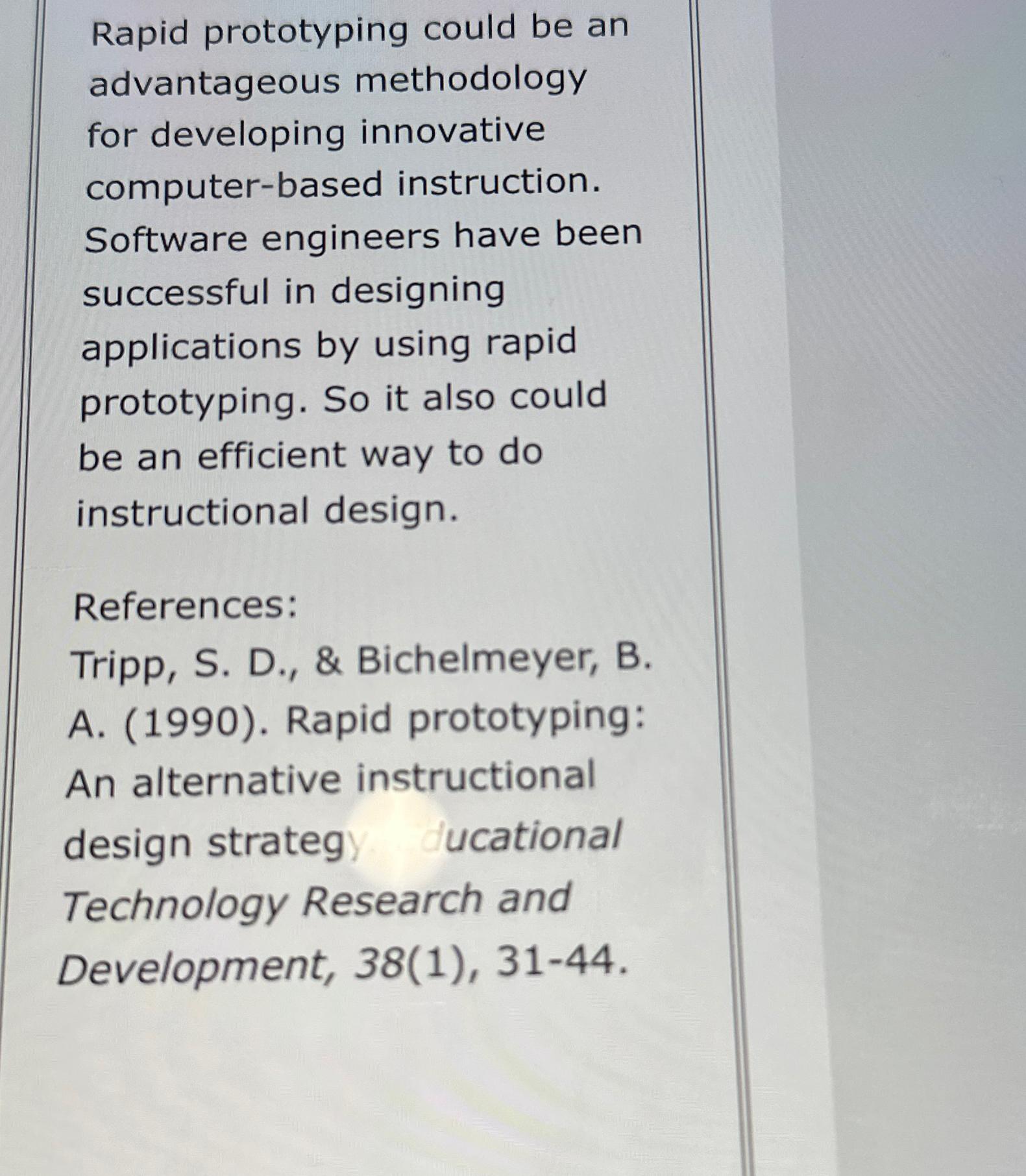 Solved Rapid prototyping could be an advantageous | Chegg.com