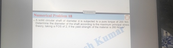 Solved Numerical Problem 18A solid circular shaft of | Chegg.com