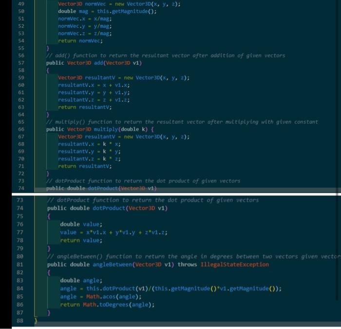 Solved 8 9 10 class Vector3D { double x, y, z; 1/ | Chegg.com