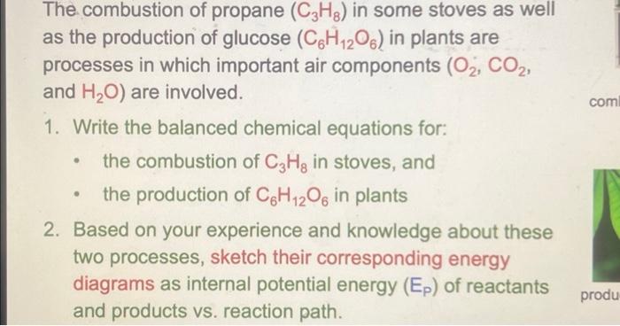 Solved The combustion of propane (C3H8) in some stoves as | Chegg.com