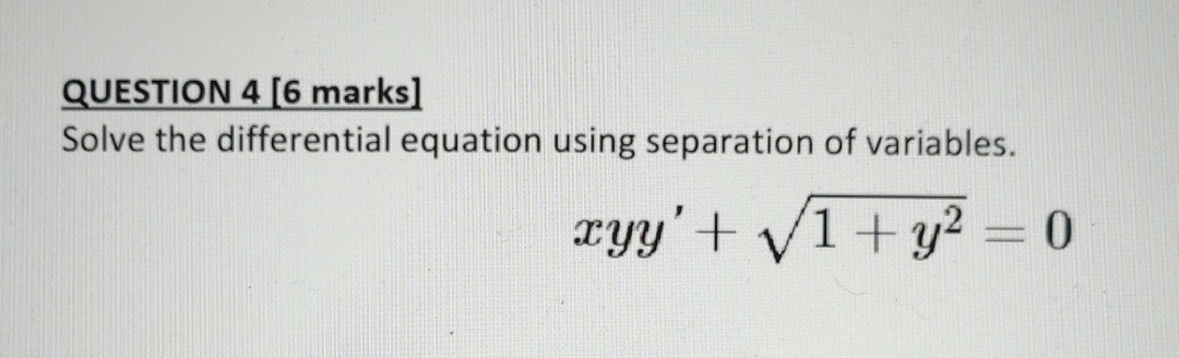 Solved QUESTION 4 [6 ﻿marks]Solve the differential equation | Chegg.com