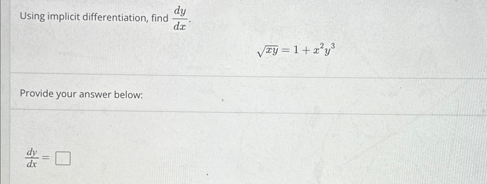 Solved Using implicit differentiation, find | Chegg.com