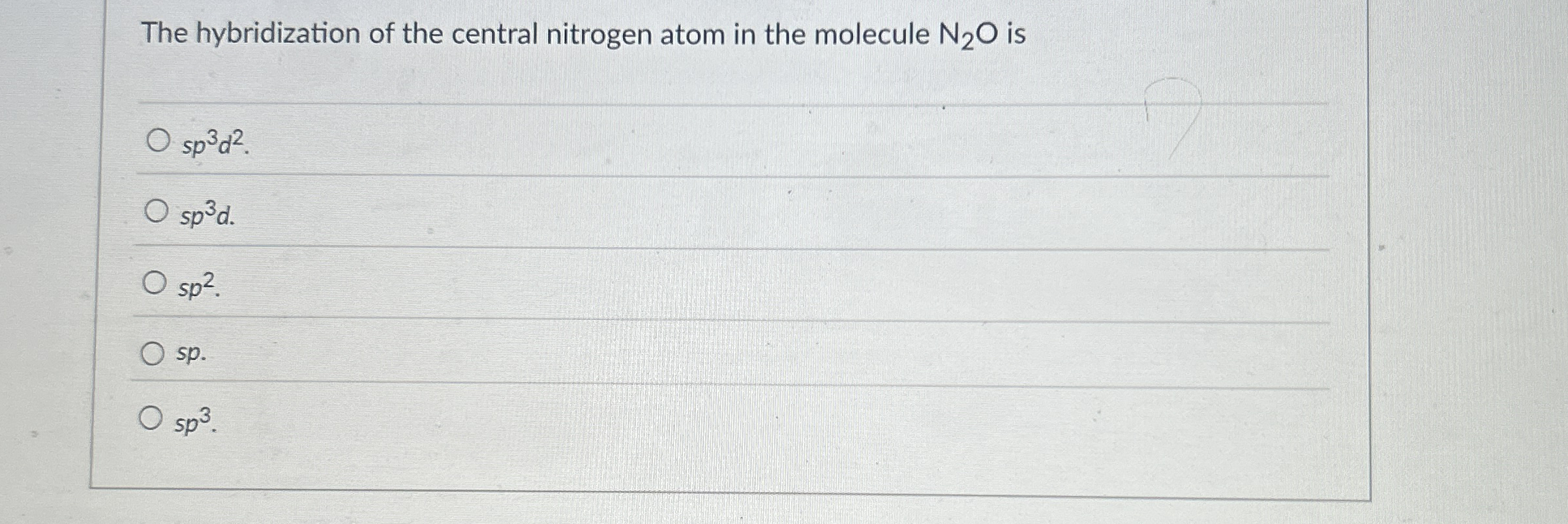 Solved The hybridization of the central nitrogen atom in the | Chegg.com