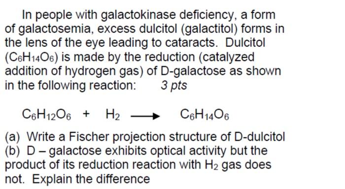 Solved In people with galactokinase deficiency, a form of | Chegg.com