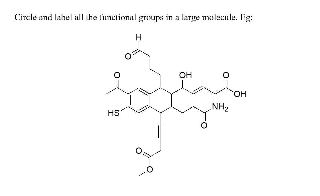 [Solved]: Circle and label all the functional groups in a l