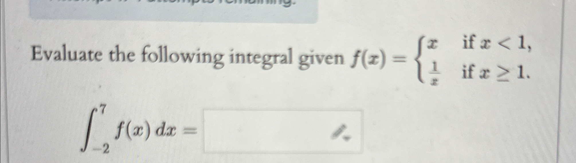 Solved Evaluate the following integral given | Chegg.com