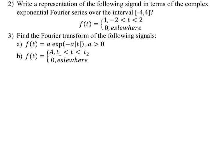 Solved 2) Write a representation of the following signal in | Chegg.com