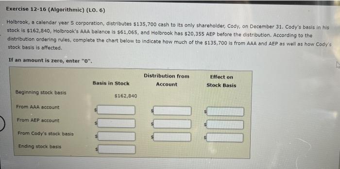 Solved Exercise 12-16 (Algorithmic) (LO. 6) Holbrook, a | Chegg.com