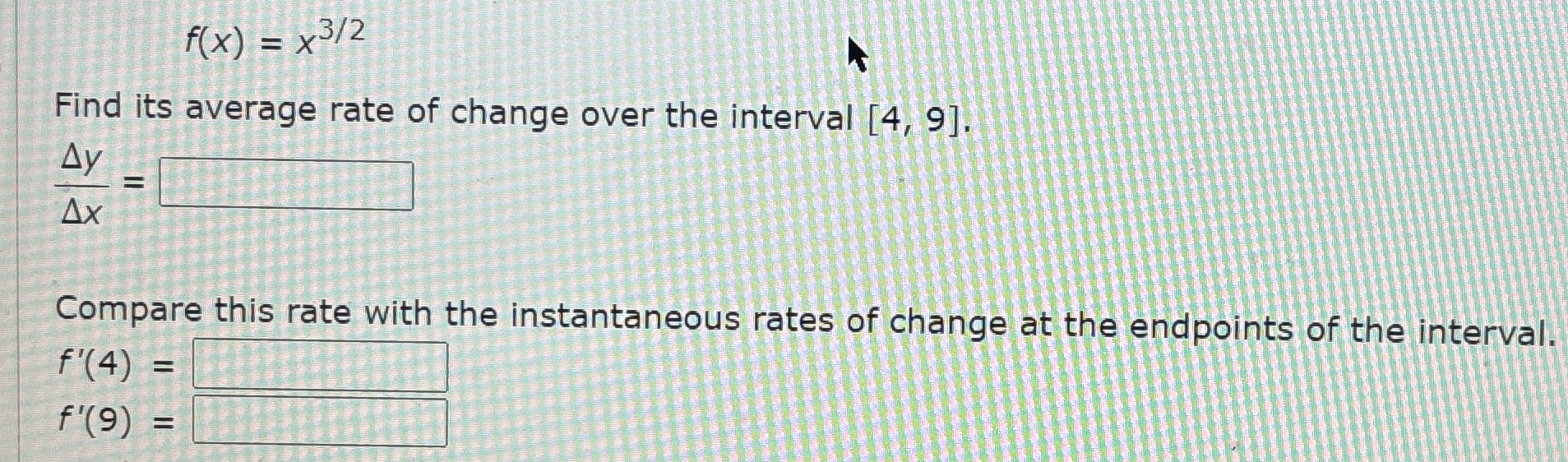 Solved f(x)=x32Find its average rate of change over the | Chegg.com
