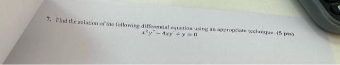 Solved 7. Find the solution of the following differential | Chegg.com
