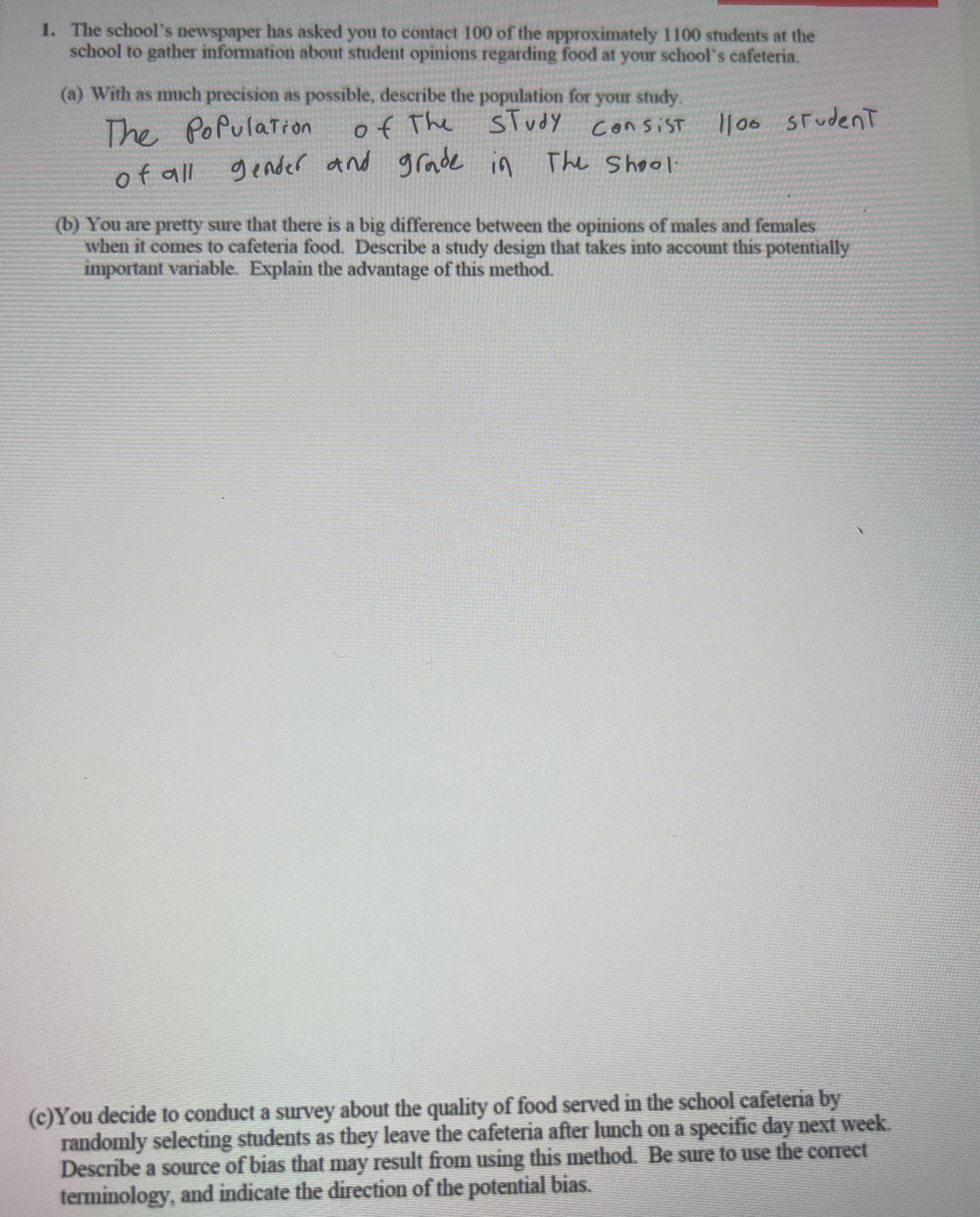 Solved The school's newspaper has asked you to contact 100 | Chegg.com