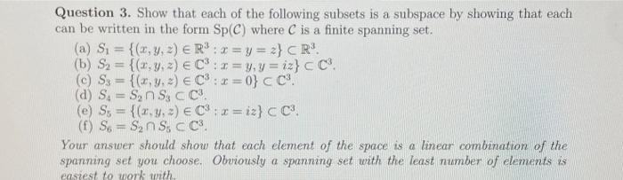 Solved Question 3. Show that each of the following subsets | Chegg.com
