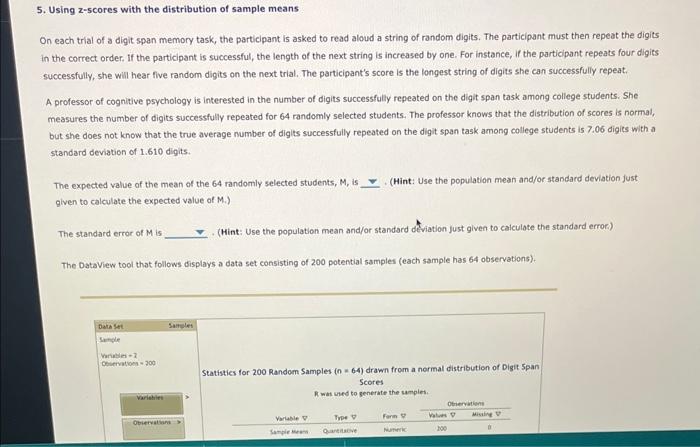 Solved 5. Using z-5cores with the distribution of sample | Chegg.com