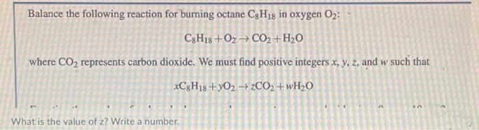 Solved Balance the following reaction for burning octane | Chegg.com
