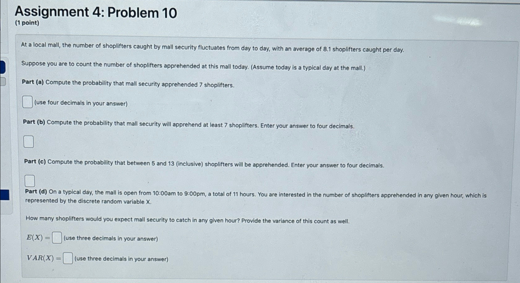 Solved Assignment 4: Problem 10(1 ﻿point)At a local mall, | Chegg.com