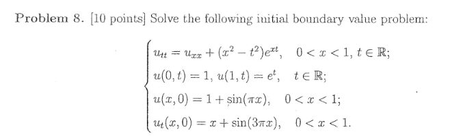 Solved Problem 6. [10 ﻿points] ﻿Solve the following initial | Chegg.com