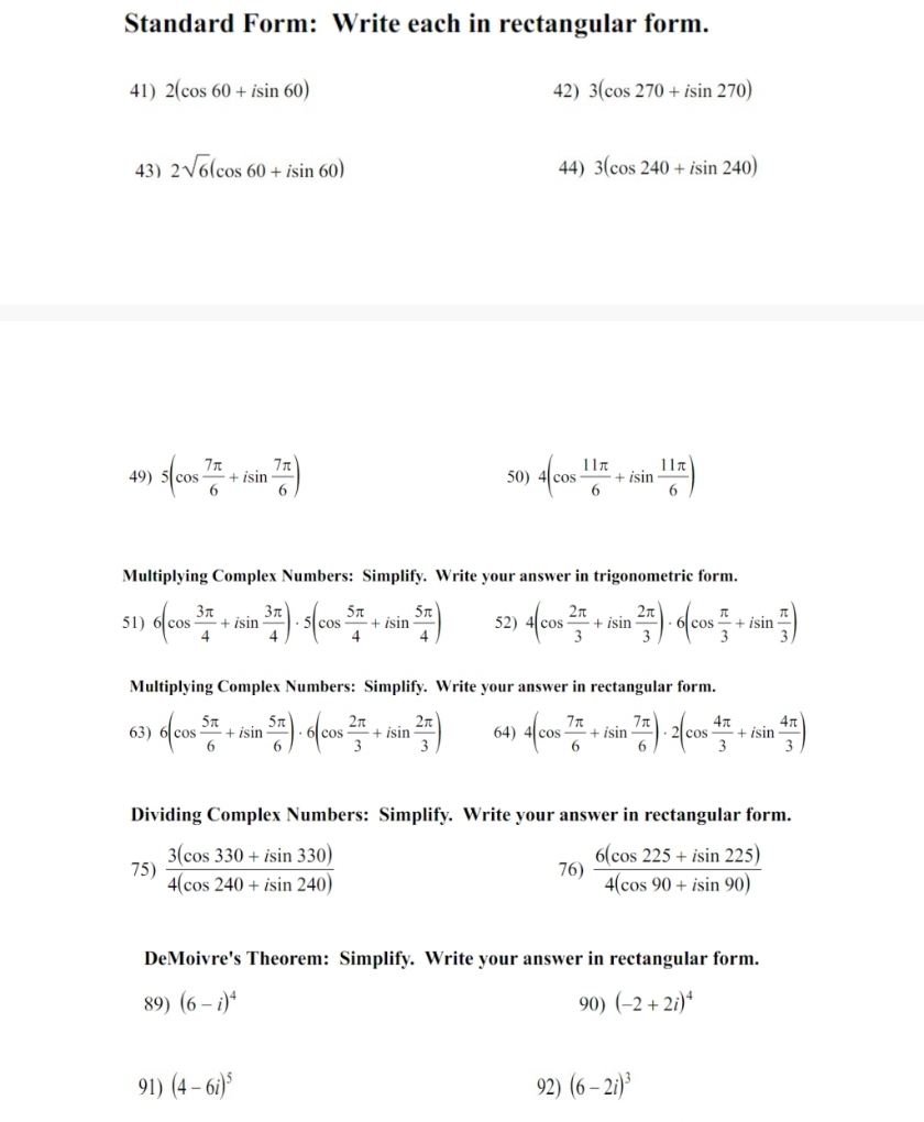 Solved Standard Form: Write each in rectangular | Chegg.com