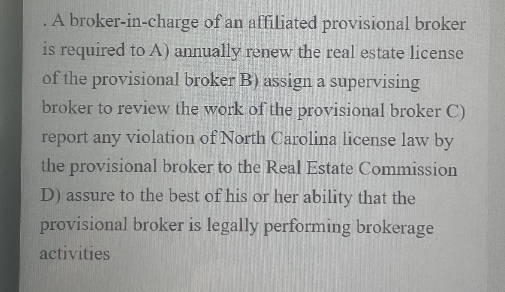 Solved A broker-in-charge of an affiliated provisional | Chegg.com