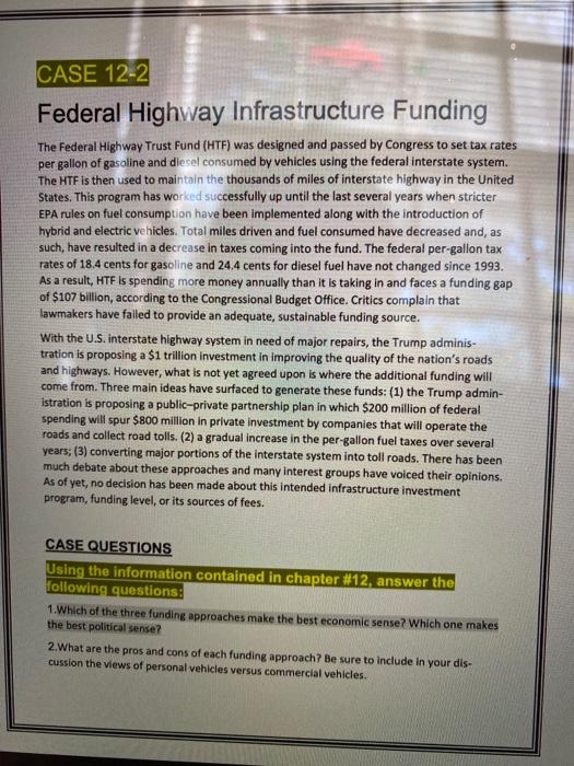 Solved CASE 12-2 Federal Highway Infrastructure Funding The | Chegg.com