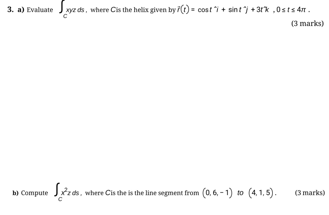 Solved Evaluate ∫_C 〖xyz ds ,〗 ﻿where C is the helix given | Chegg.com