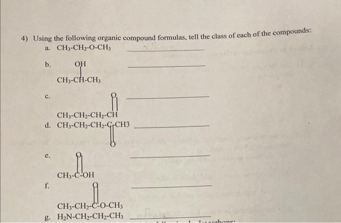 Solved 4) Using the following organic compound formulas, | Chegg.com