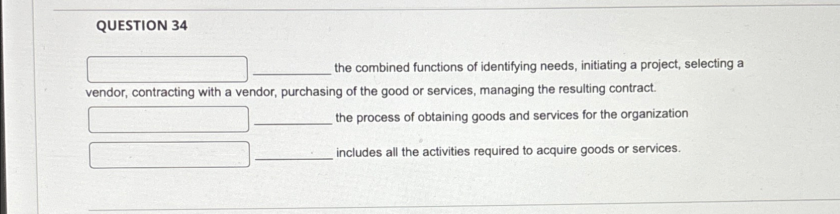 Solved QUESTION 34the combined functions of identifying | Chegg.com