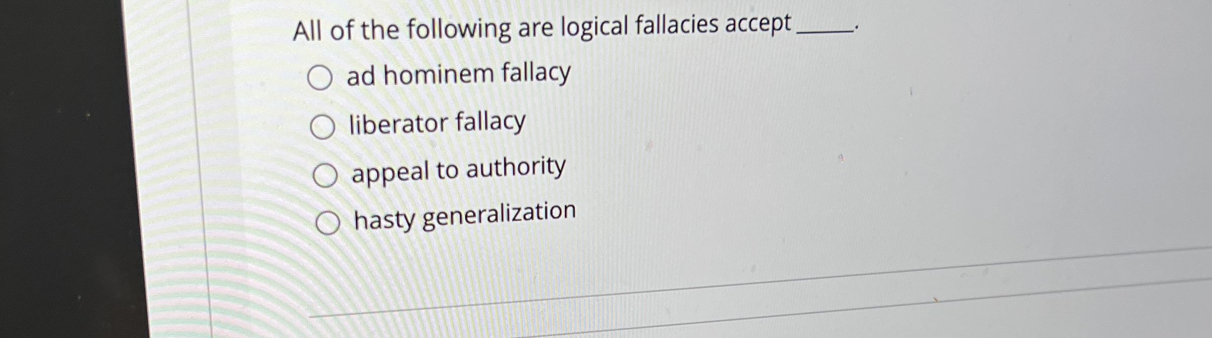 Solved All of the following are logical fallacies acceptad | Chegg.com