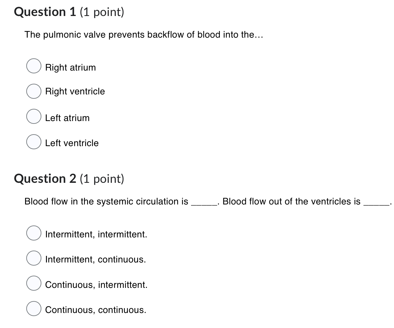 Solved Question 1 (1 ﻿point)The pulmonic valve prevents | Chegg.com